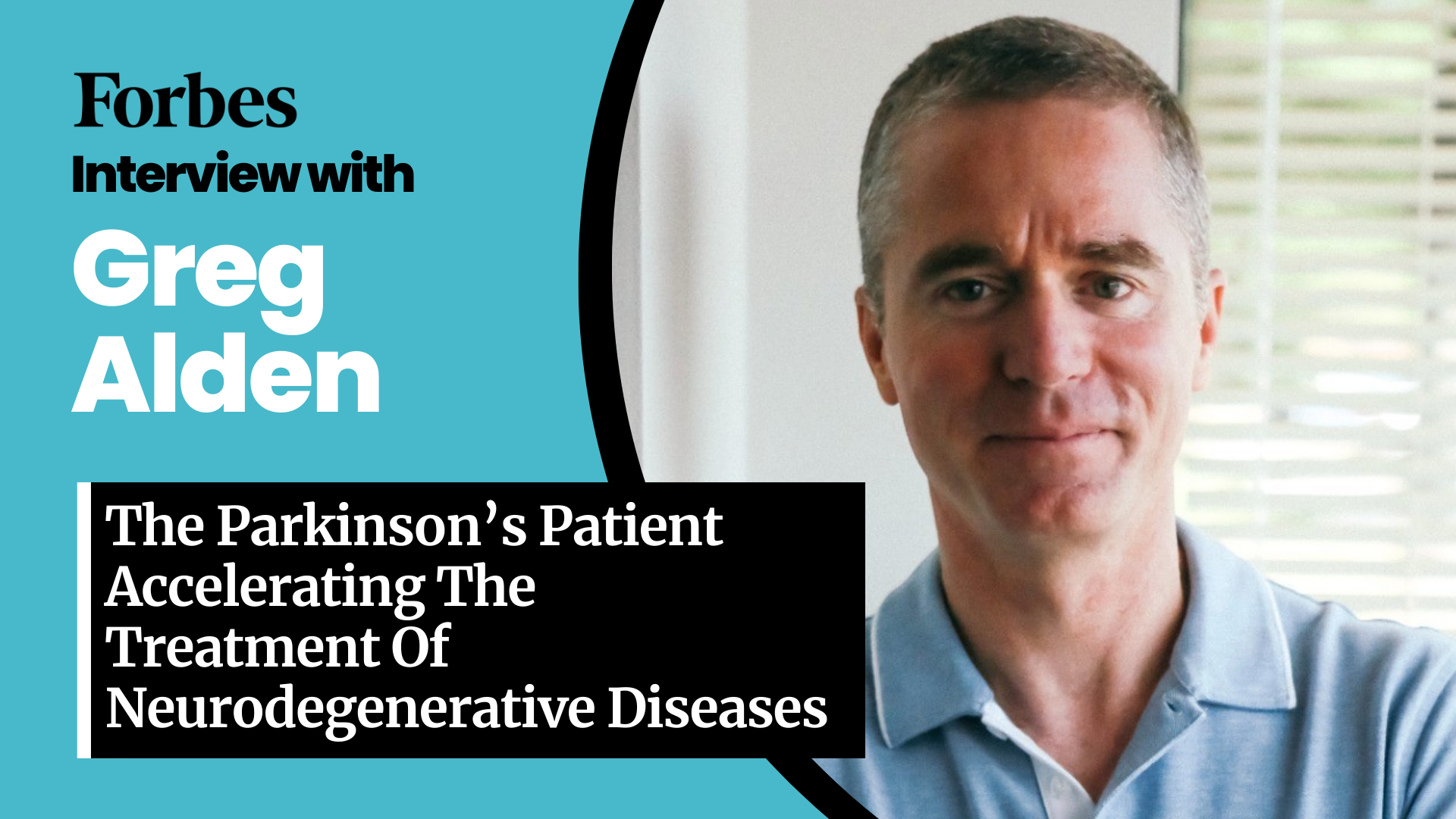 Forbes Interview with Greg Alden, CEO and President